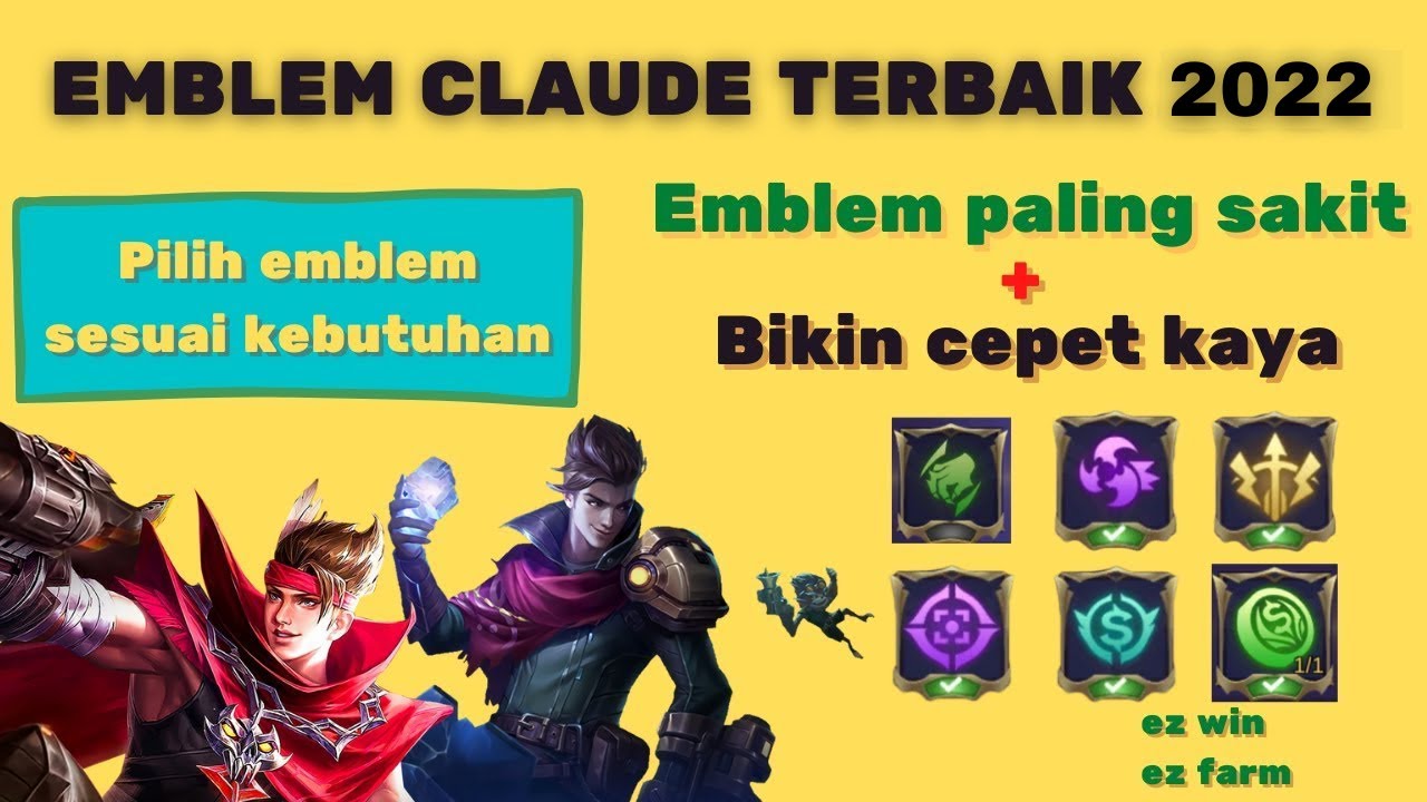 CARA SETTING EMBLEM CLAUDE TERSAKIT DAN TERBAIK 2022 DI MOBILE LEGENDS ...