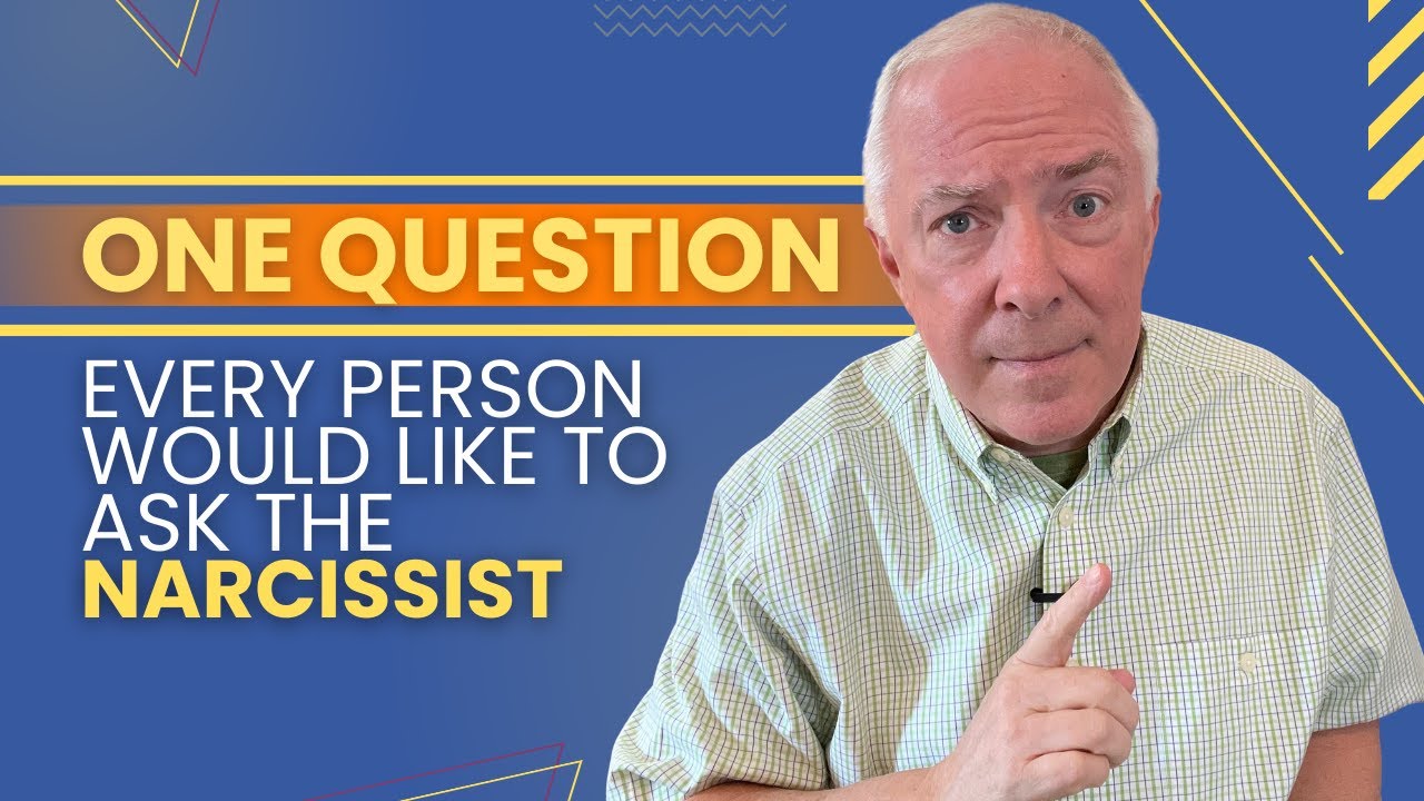 The One Question Every Person Would Like To Ask The Narcissist YouTube the-one-question-every-person-would-like-to-ask-the-narcissist-youtube