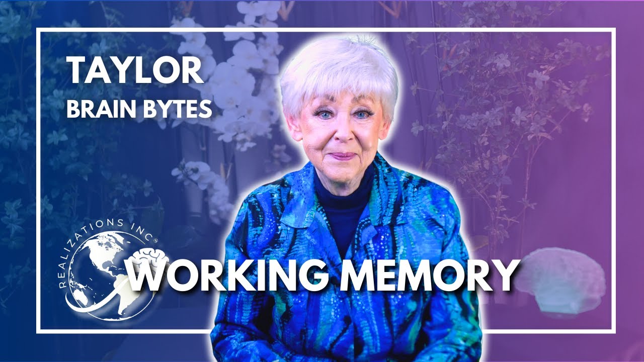 Ask Dr. Taylor - Brain Bytes™ - Working Memory - YouTube