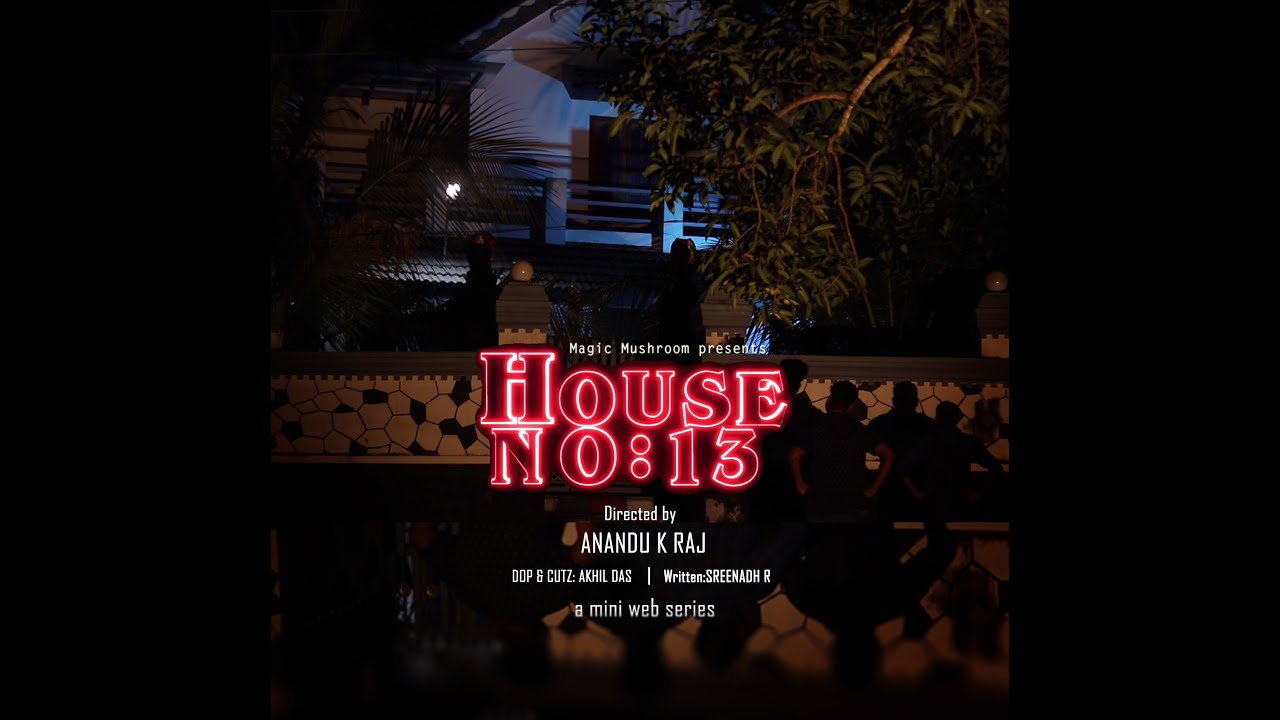 House No:13 | Season 01 EP 01 | Mini Web Series Malayalam | Magic ...
