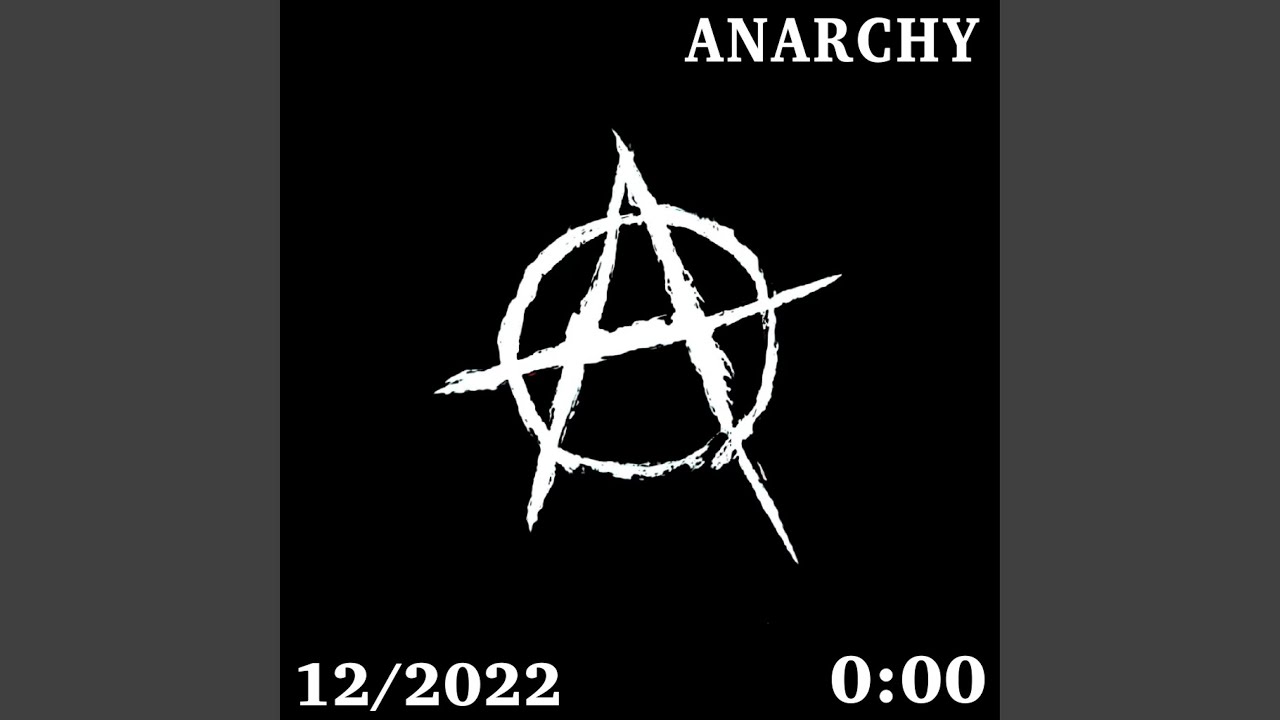 Anarchy (feat. Nyxjvh) - YouTube