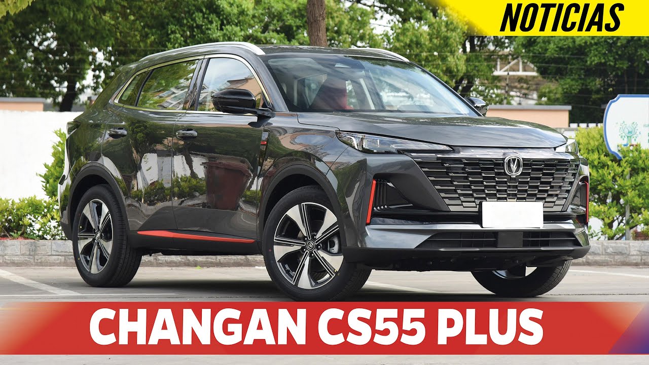 Changan CS55 Plus 2022 - Más tecnología, más lujo 😎🚙 | Car Motor - YouTube