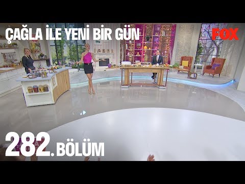Çağla ile Yeni Bir Gün 282. Bölüm