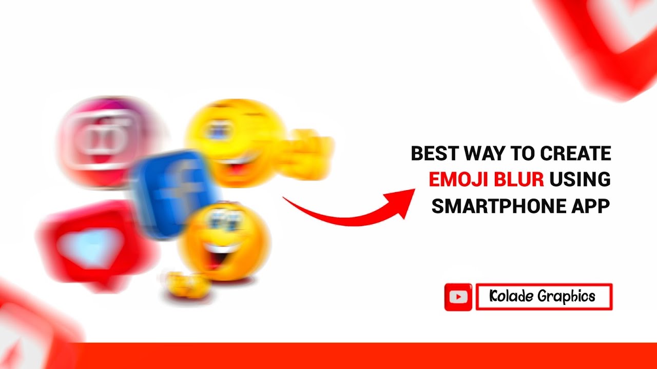 Best way to create Blur Emoji using Smartphone App #emoji # ...