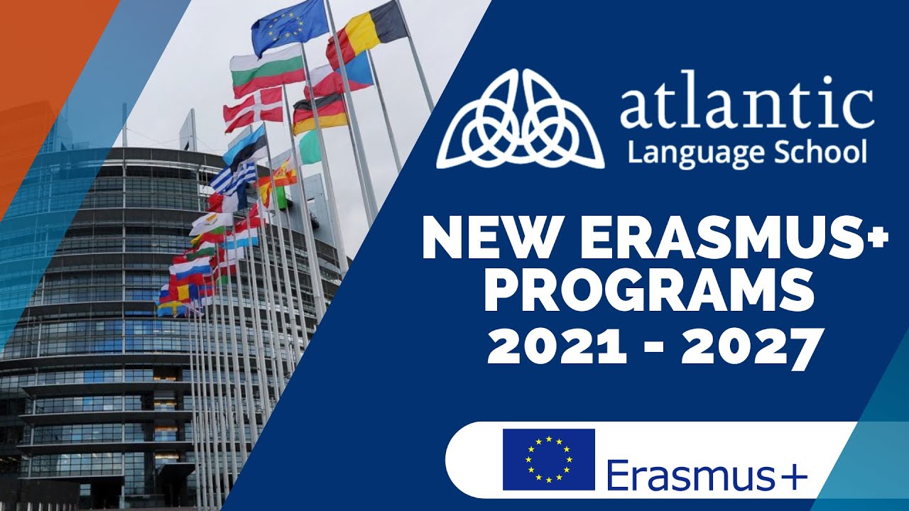 Erasmus Plus New Programs 2021 - 2027 - YouTube