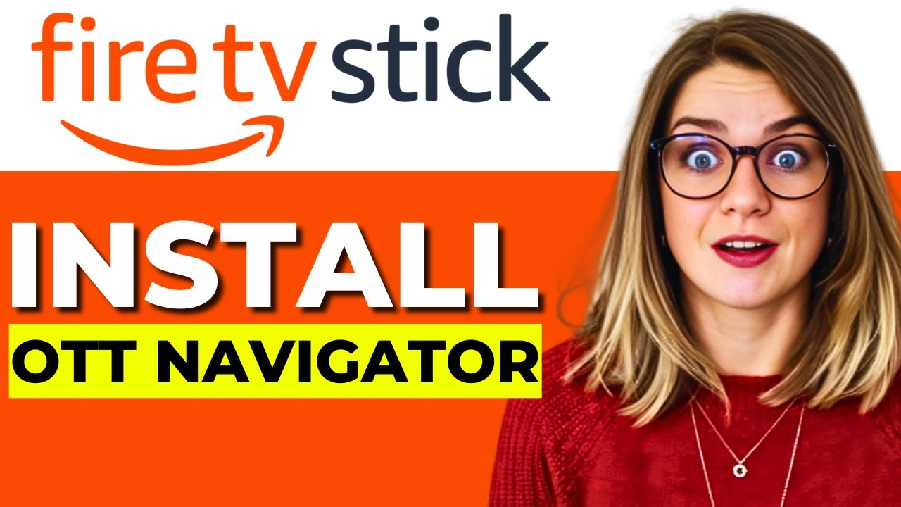NEW! How to Install OTT Navigator on Firestick/Android (IPTV Player ...