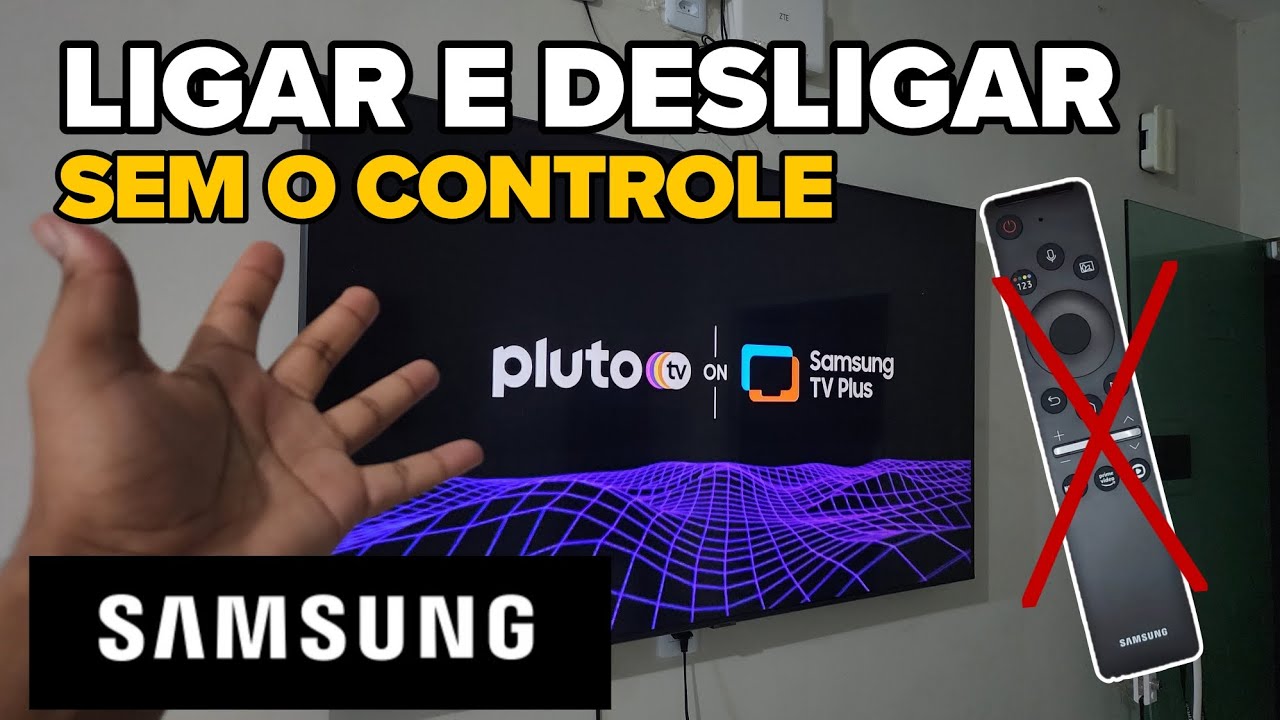 COMO LIGAR E DESLIGAR A TV SAMSUNG SEM CONTROLE REMOTO. - YouTube