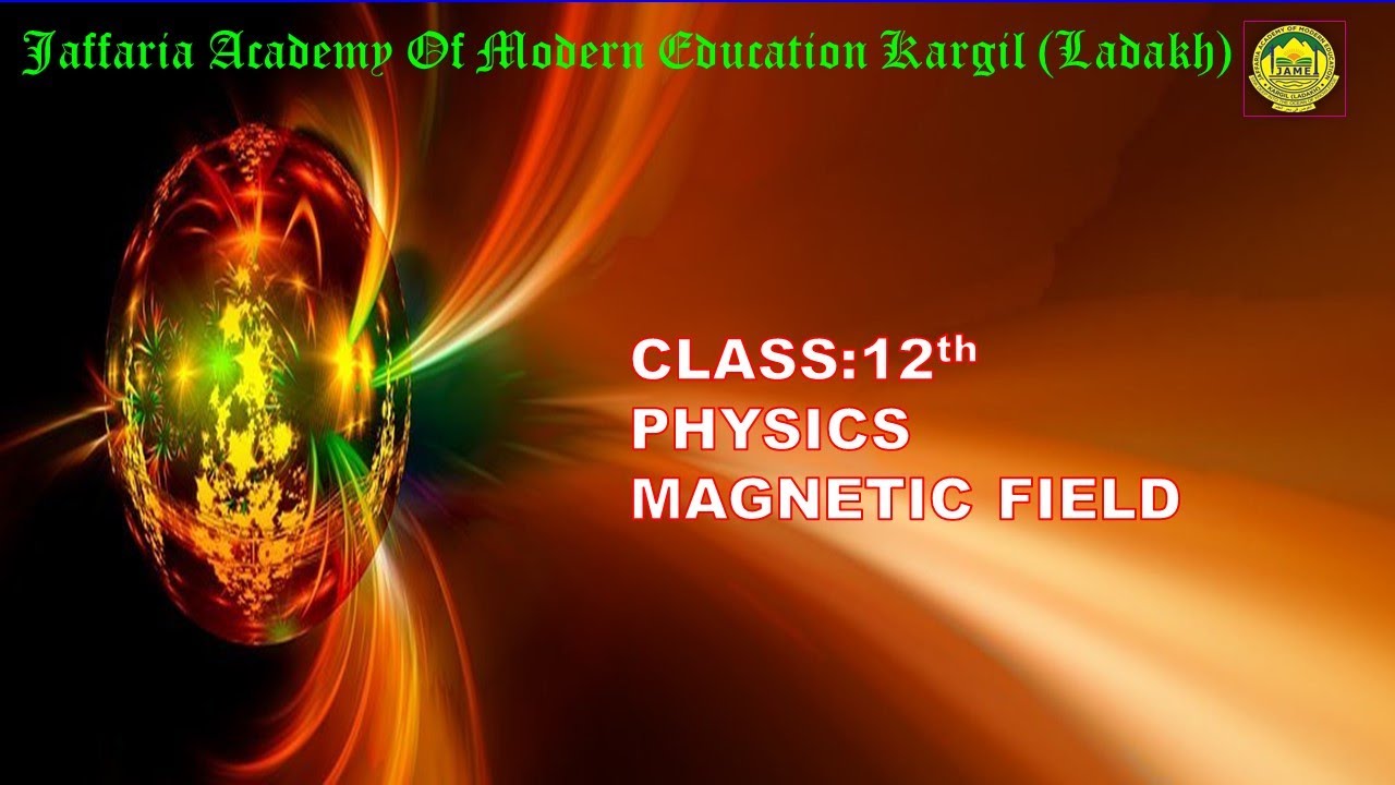 Class 12th physics magnetic field - YouTube