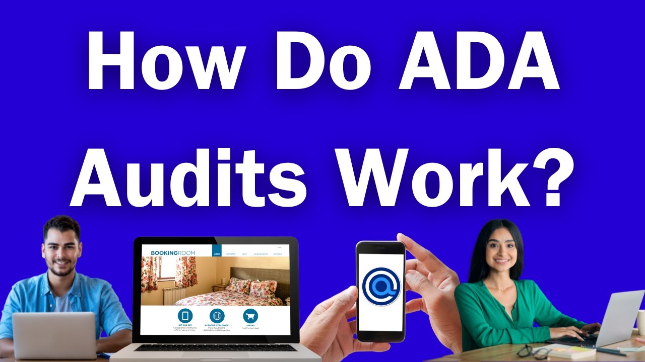 How Do ADA Website Compliance Audits Work? - Monday, July 1, 2024 at 1: ...