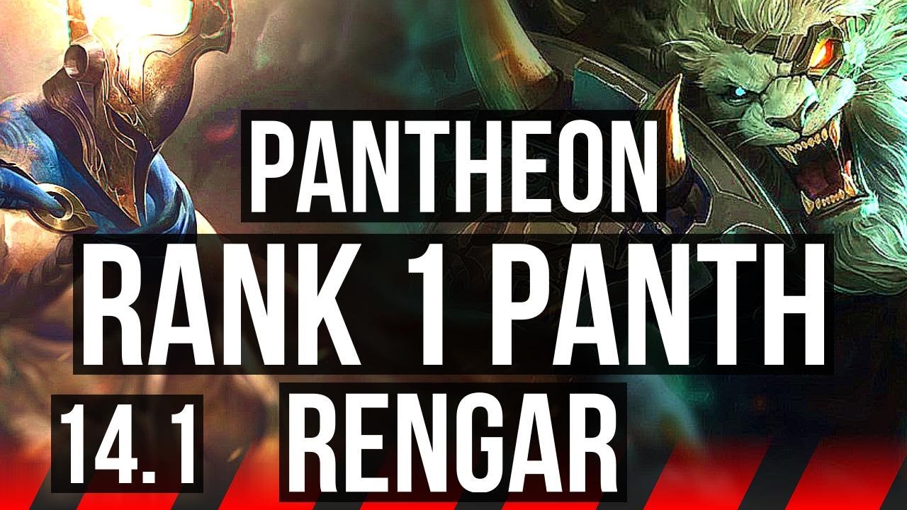 PANTHEON vs RENGAR (TOP) | Rank 1 Panth, Rank 7 | BR Challenger | 14.1 ...