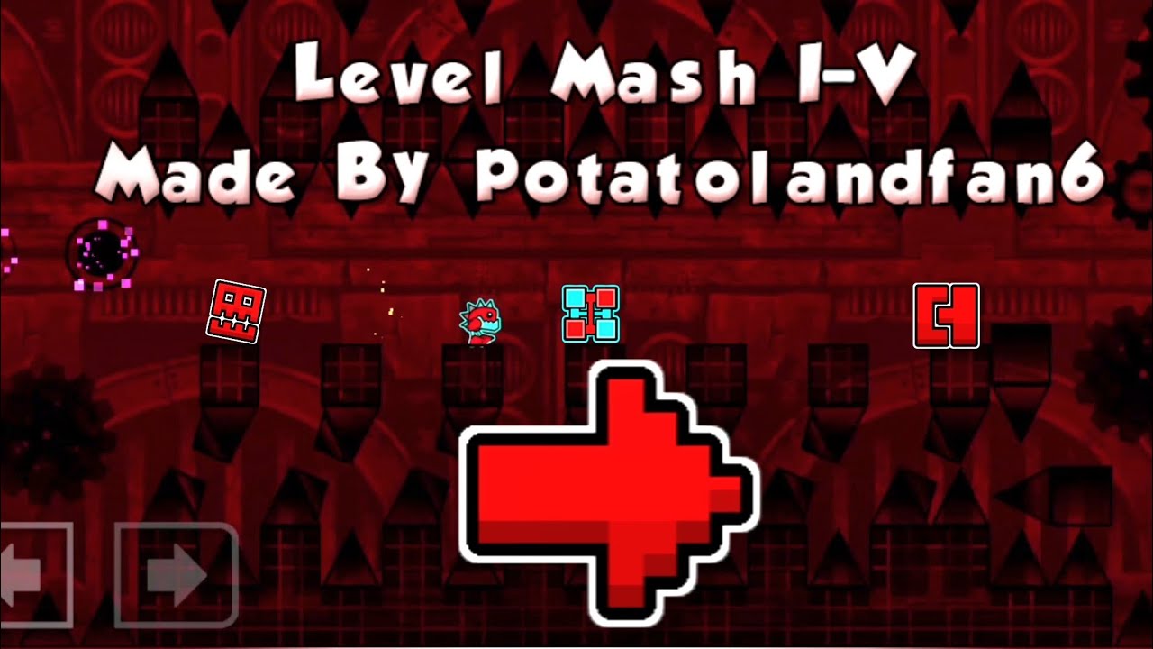 (5 Levels) Level Mash I-V By "potatolandfan6" | Geometry Dash 2.205 ...