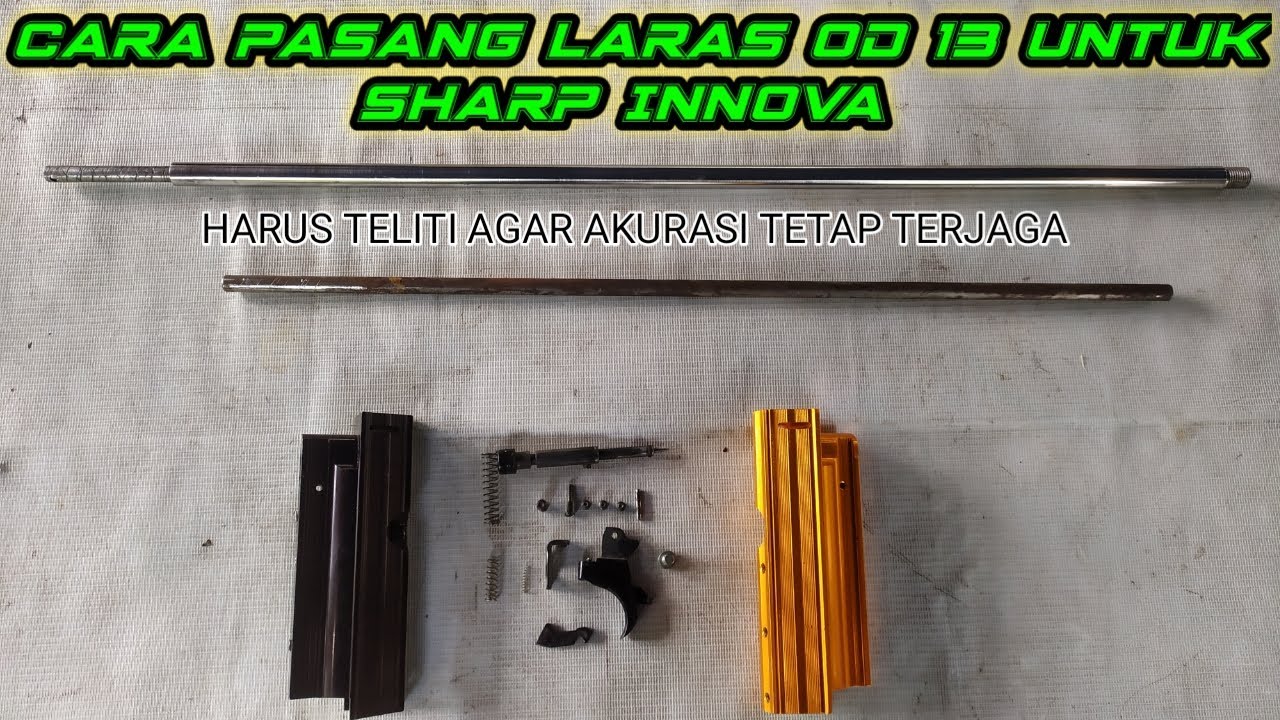 Memasang laras Uklik , od 13 di Chamber Sharp Innova. Gunakan cara ini ...