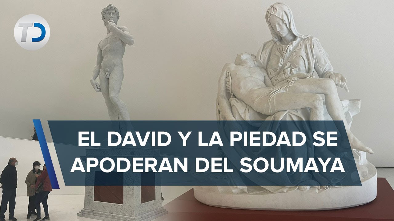 Museo Soumaya adquiere réplicas de La Piedad y el David - YouTube