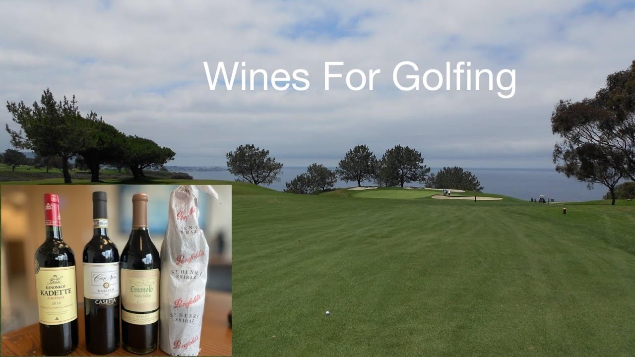Wines For The Golf Course - YouTube