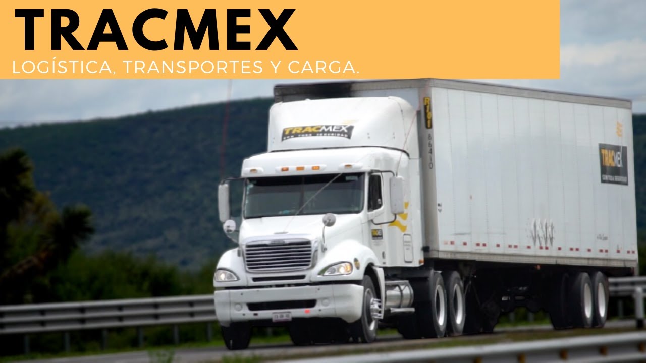 TRACMEX - Transportes y Carga de México - YouTube