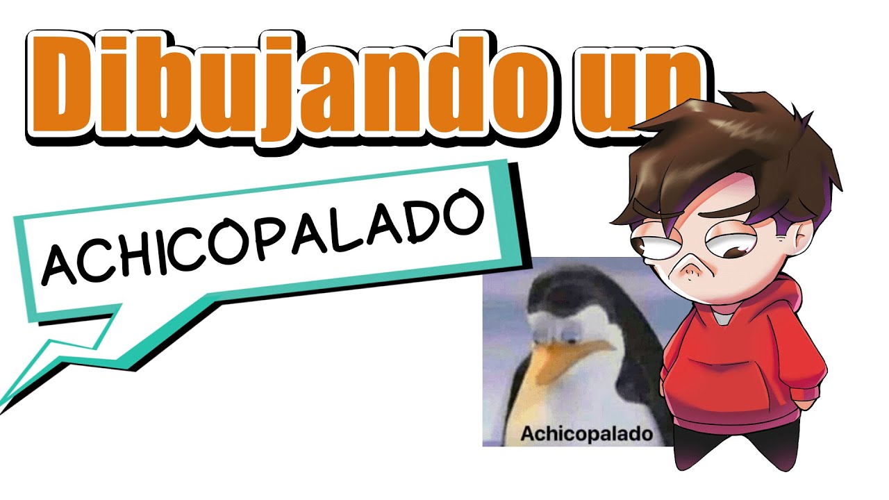 DIBUJANDO un ACHICOPALADO pipipi - YouTube