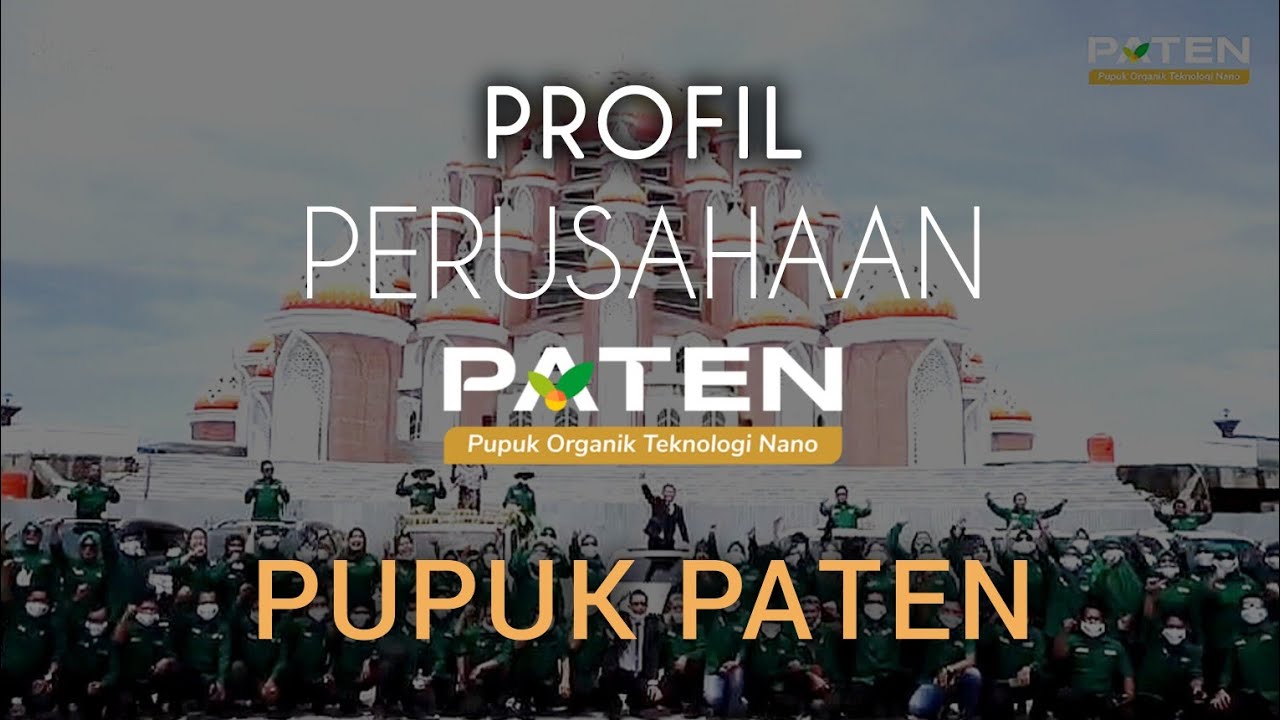 PROFIL PERUSAHAAN PUPUK PATEN | RENNER SYARIAH - YouTube