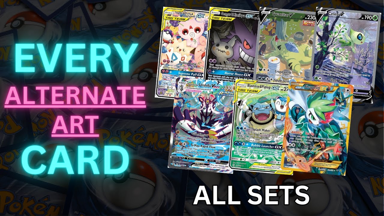 Ultimate Collection: See Every Alternate Art Pokémon Card Ever Made ...