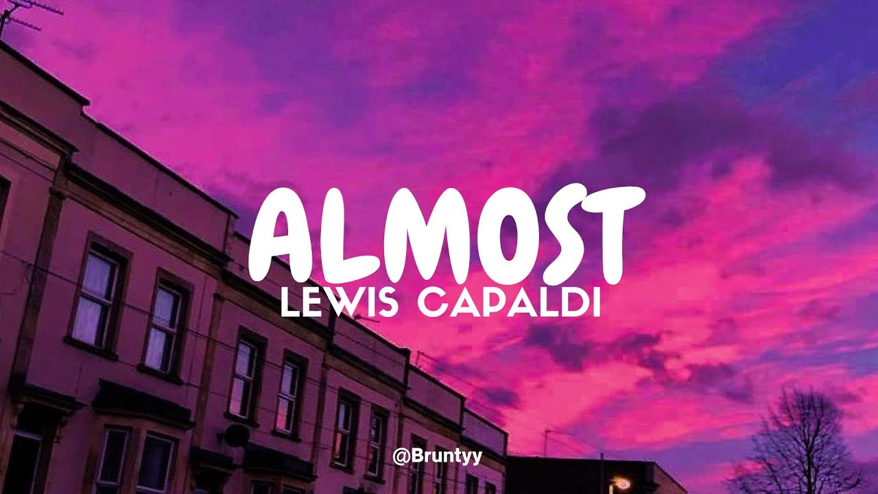 Lewis Capaldi - Almost (Tradução/Legendado) PT-BR - YouTube
