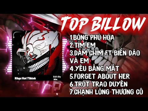 Top Billow | Playlist nhạc remix | Nhạc chơi game liên quân | Nhạc hot Tiktok | Nhạc quẩy rank