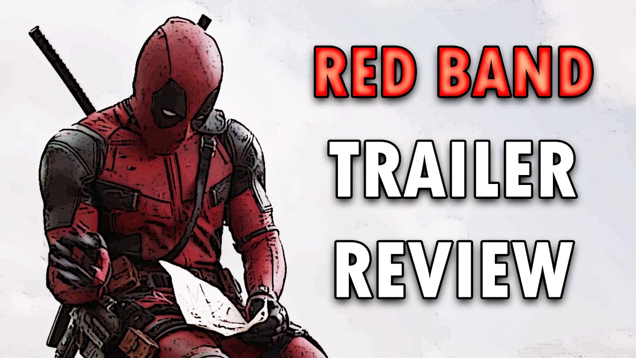 Deadpool RED-BAND Trailer Review - YouTube