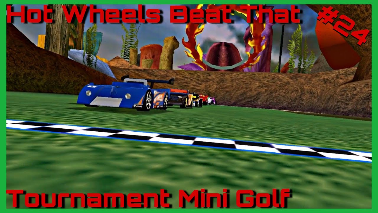 Hot Wheels Beat That - Tournament Mini Golf Nitro #24 - Muscle Tone ...
