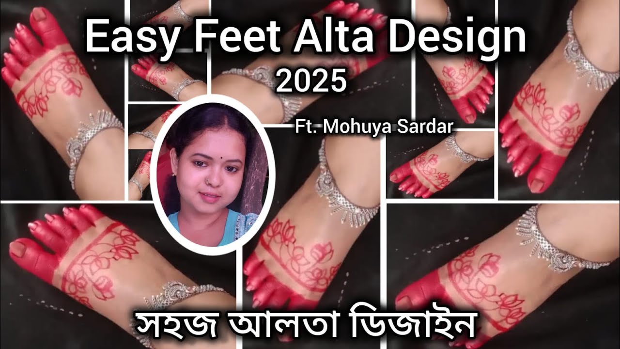 Easy Feet Alta Design। সহজ আলতা ডিজাইন। Mohuya Sardar। 2025 Best Alta ...