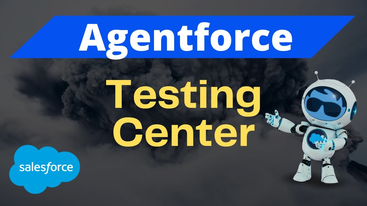 🚀Agentforce Testing Center Salesforce | Setup, Features & Tips ...