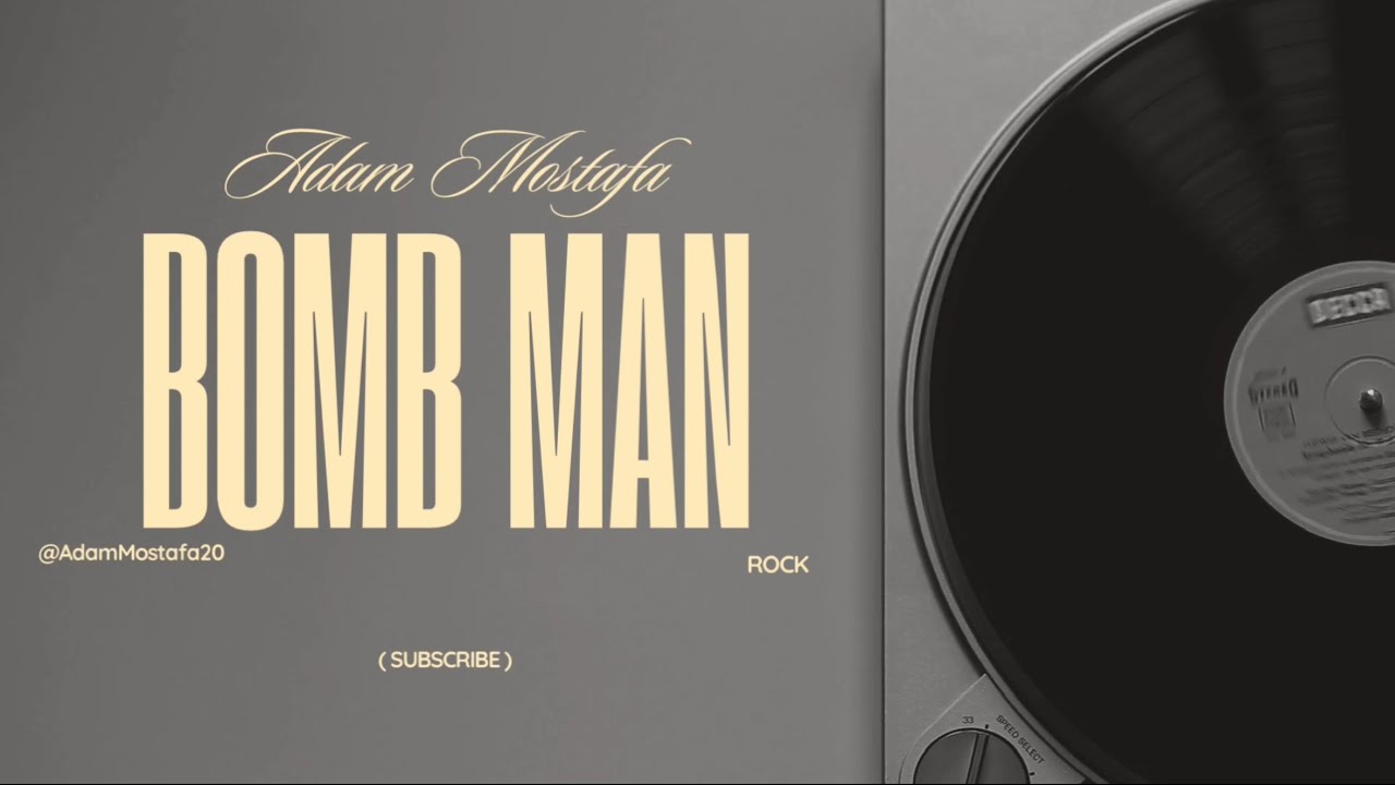 Bomb Man (Official Music) - YouTube