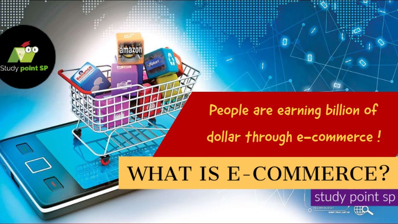 what is e-commerce? What are online e-com websites? How can we earn ...