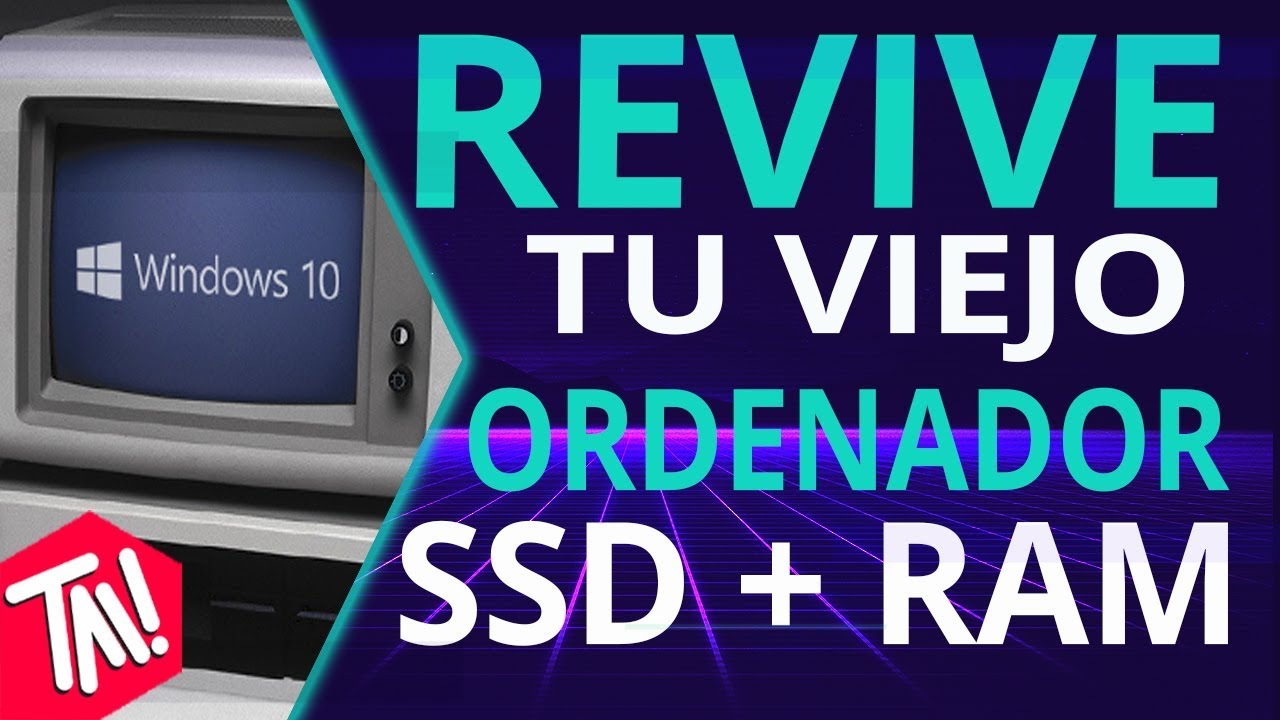 REVIVE tu VIEJO PC con estos SENCILLOS TRUCOS: un SSD y + RAM - YouTube