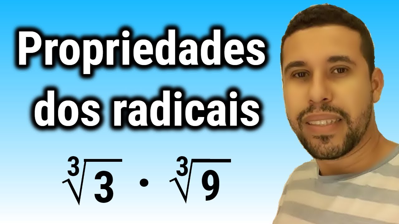 Propriedades dos radicais - YouTube