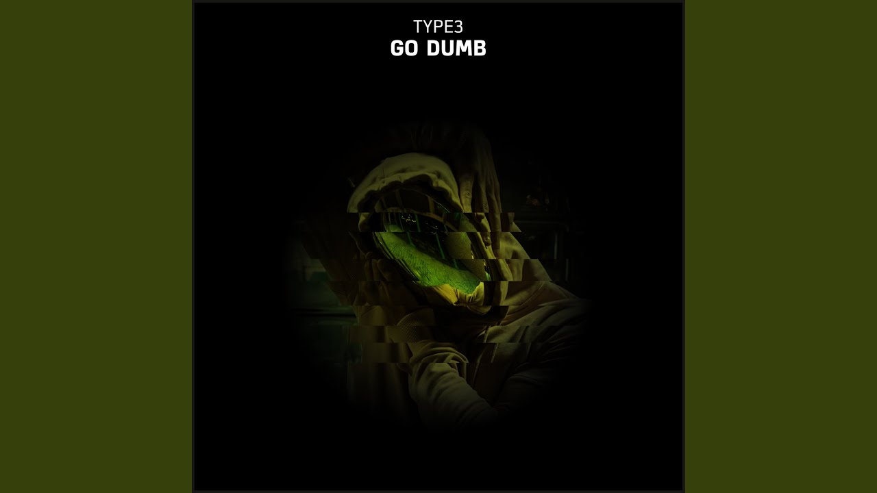Go Dumb - YouTube