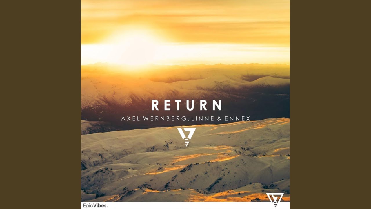Return - Axel Wernberg, Linne & We Are One: Song Lyrics, Music Videos ...