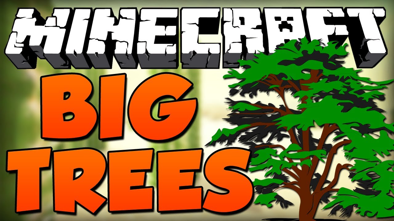 Minecraft THE BIG TREES Mod! - Grandes Árvores - YouTube