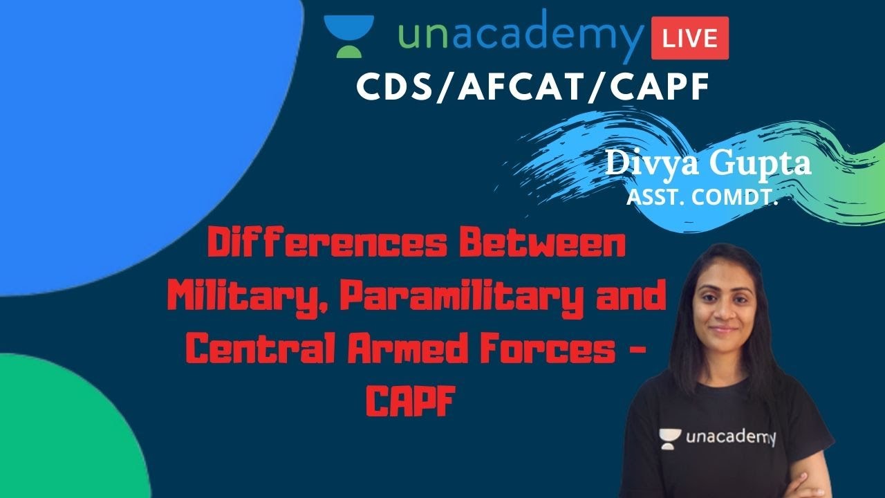 Difference Between Military, Paramilitary and Central Armed Forces of ...