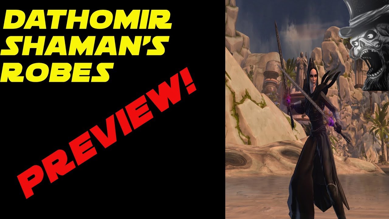 Dathomir Shaman's Robes - Preview - SWTOR - YouTube