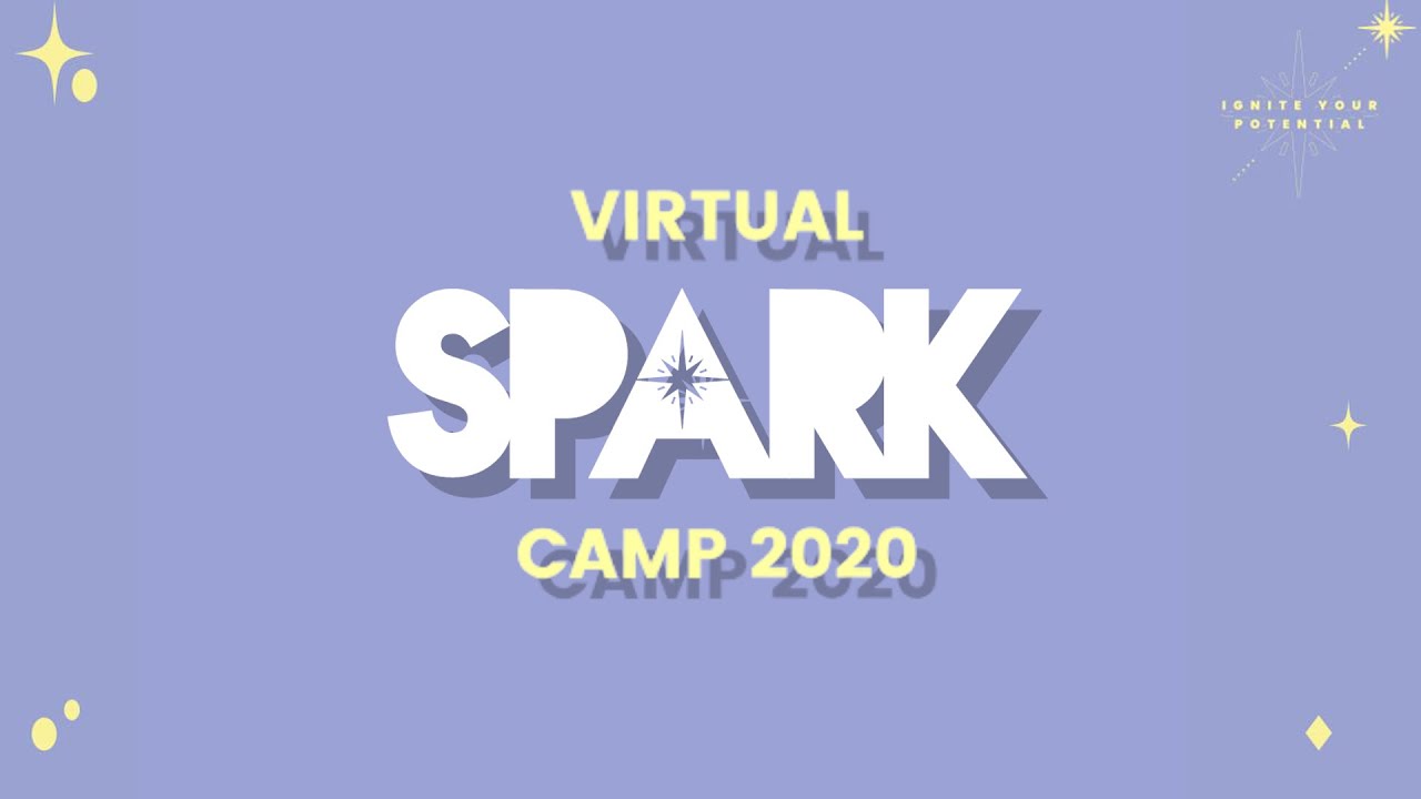 SPARK Leadership Camp 2020 Highlight - Ignite Your Potential - YouTube