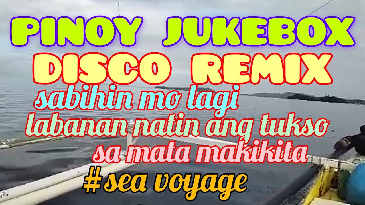 PINOY JUKEBOX DISCO REMIX - YouTube