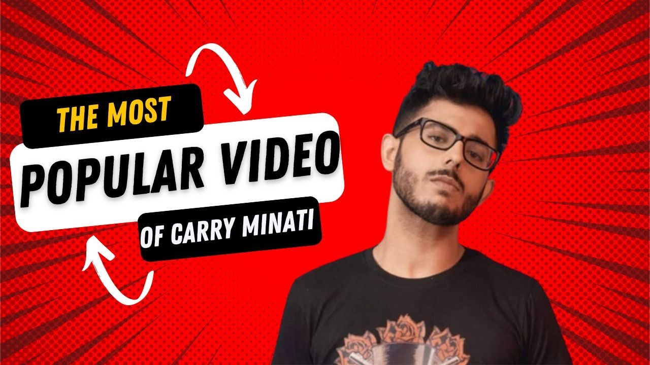 Popular Video Of @CarryMinati | Carry Minati Top Video | Carry Minati ...