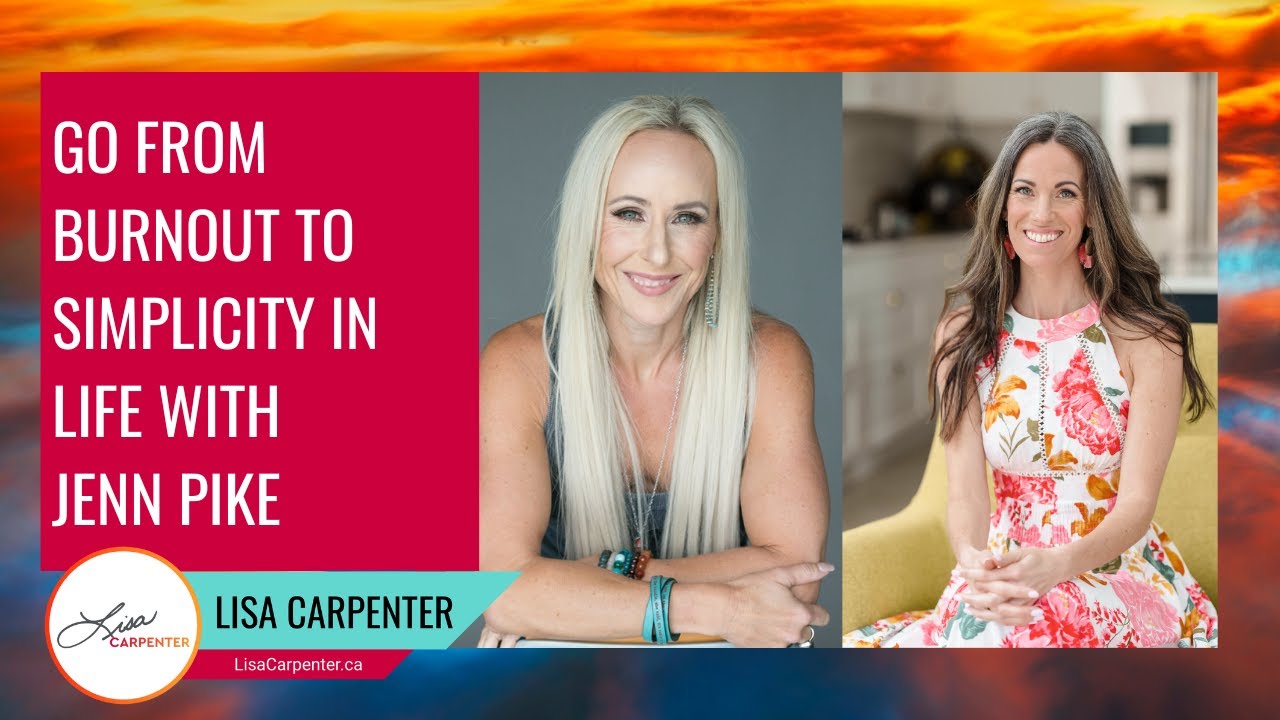 How to Go From Burnout to Simplicity in Life with Jenn Pike - YouTube