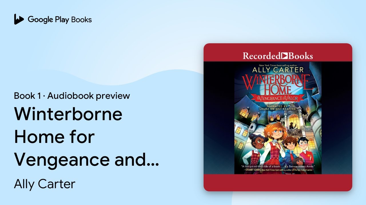 Winterborne Home for Vengeance and Valor Book 1 by Ally Carter ...