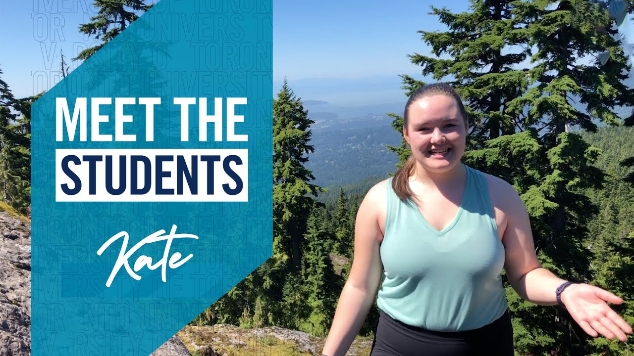 Meet U of T student Kate - YouTube