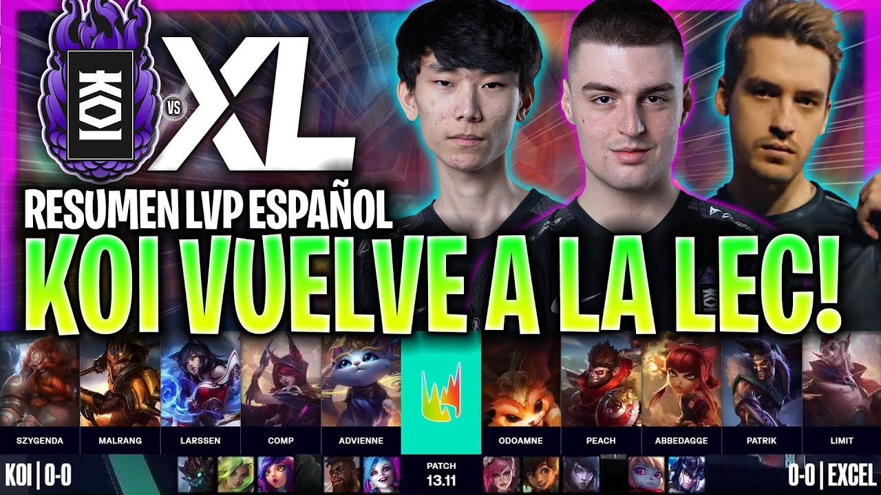 EL NUEVO KOI VUELVE CON TODO A LA LEC! | KOI vs XL RESUMEN LEC VERANO ...