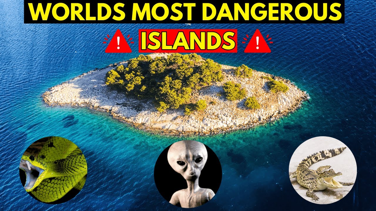 The Most Dangerous Islands to Avoid | Travel Guide - YouTube