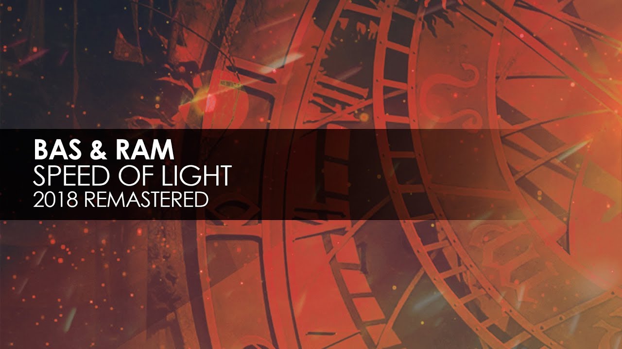 Bas & RAM - Speed Of Light (Remastered 2018) - YouTube
