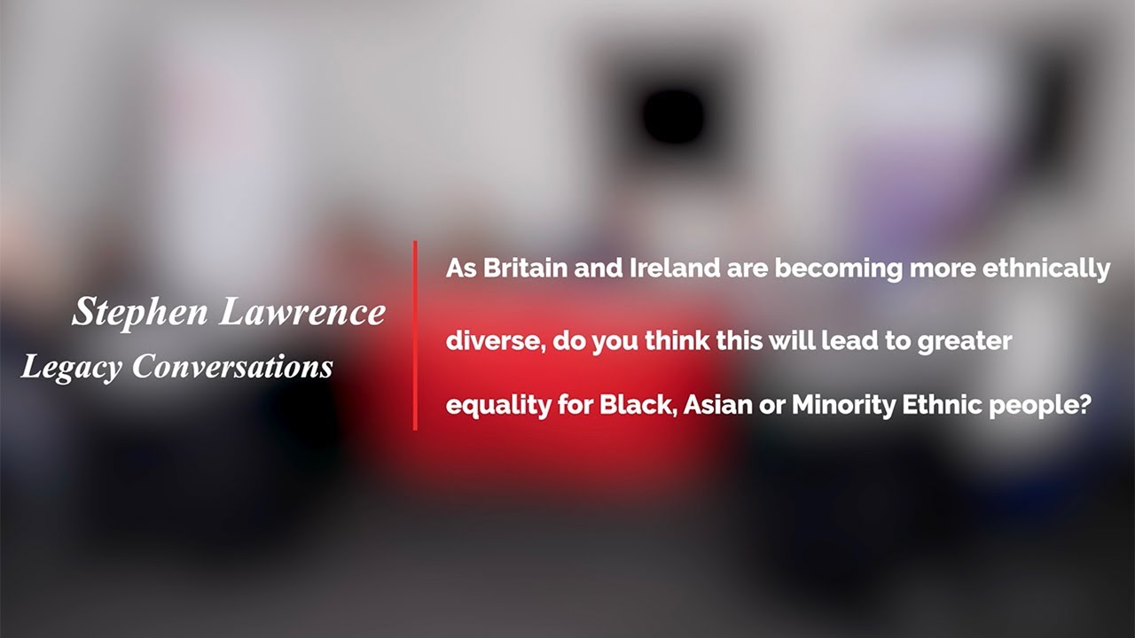 Stephen Lawrence Legacy Conversations: Greater equality for Black ...