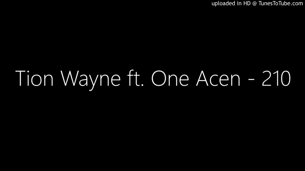 Tion Wayne ft. One Acen - 210 - YouTube