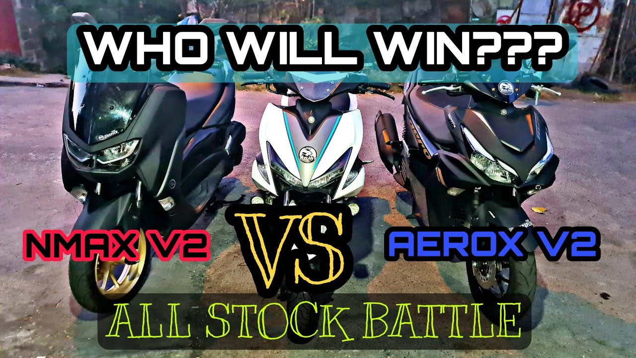 AEROX V2 VS NMAX V2 | ALL STOCK BATTLE | WHOS THE KING - YouTube