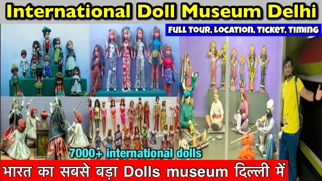 Shankar International Doll Museum New Delhi | Doll Museum Delhi Timing ...